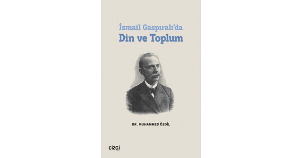 İsmail Gaspıralıda Din ve Toplum